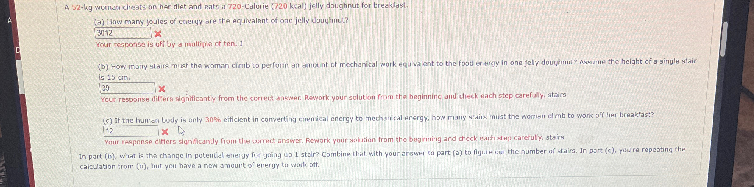 Solved A 52-kg ﻿woman cheats on her diet and eats a 720- | Chegg.com