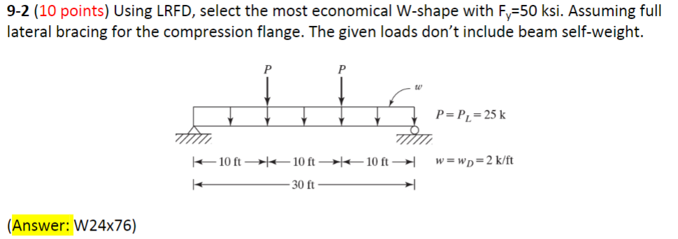 Solved 9-4 (10 points) Using LRFD, select the most | Chegg.com Solved 9-4 (10 points) Using LRFD, select the most | Chegg.com