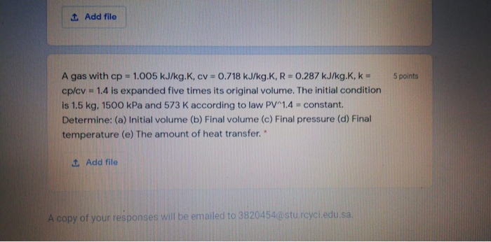 Solved 1 Add file S points A gas with cp = 1.005 kJ/kg.K. cv | Chegg.com