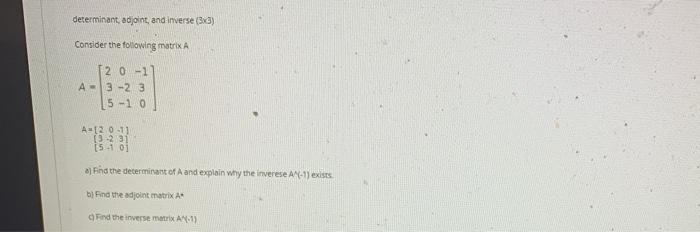 Solved determinant, adjoint, and inverse (33) Consider the | Chegg.com