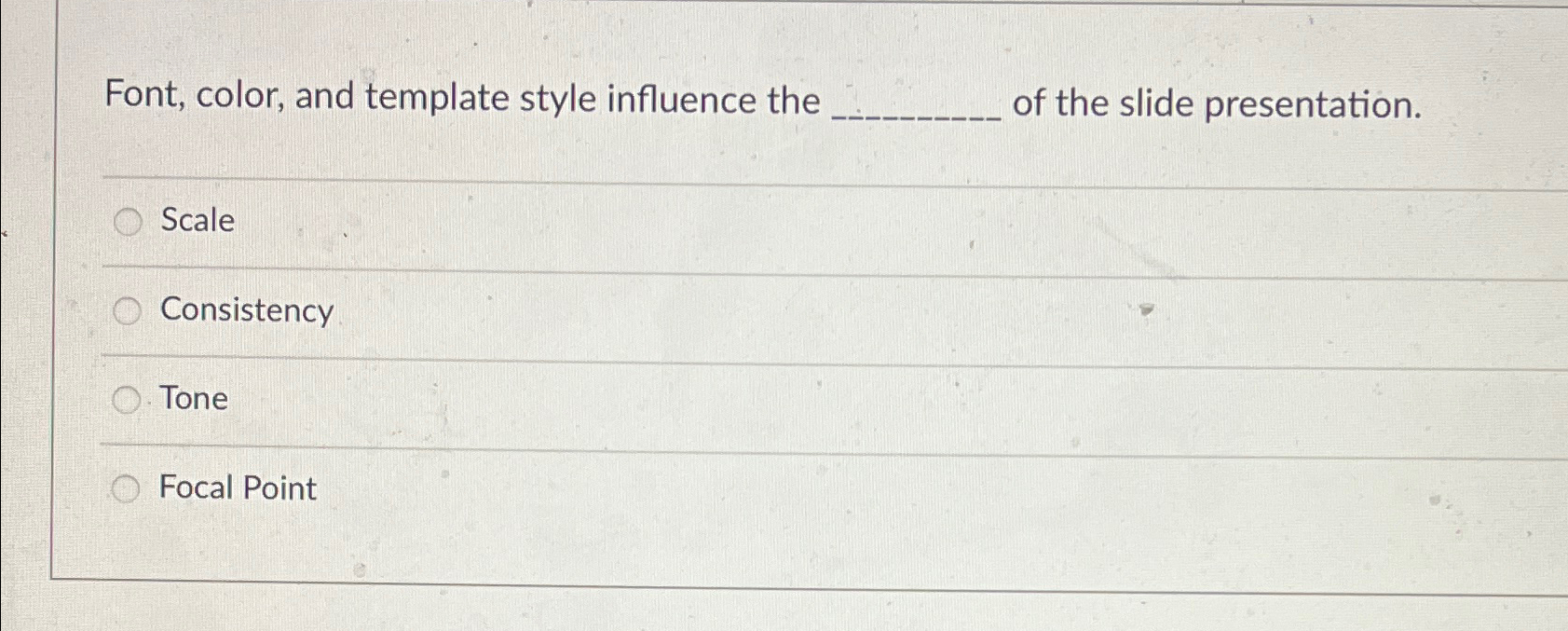 Solved Font, color, and template style influence the of the | Chegg.com