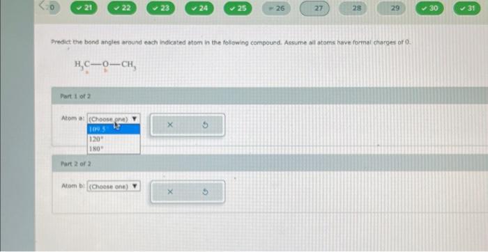 Solved Predict the bond angles around each indicated atom in | Chegg.com