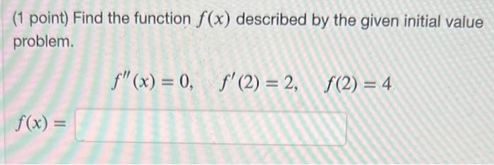 Solved 1 Point Find The Function Fx Described 