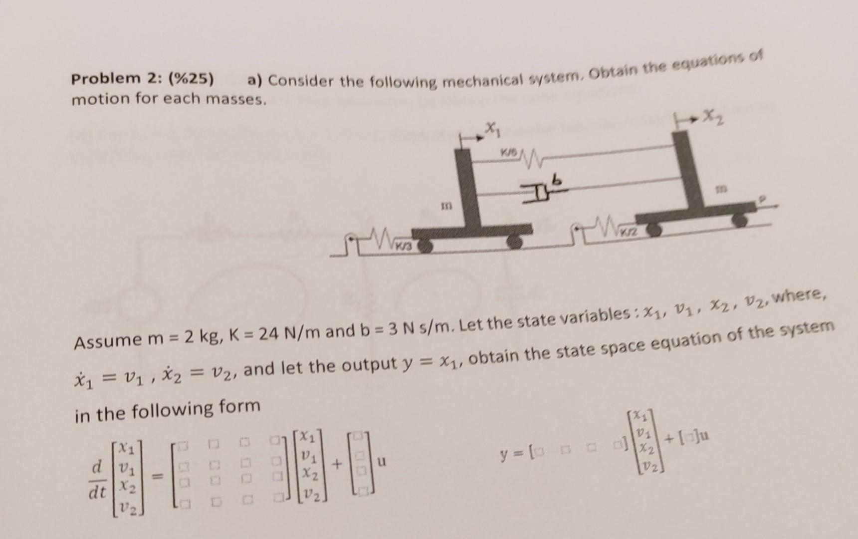 Solved Problem 2: (\%25) a) Consider the following | Chegg.com