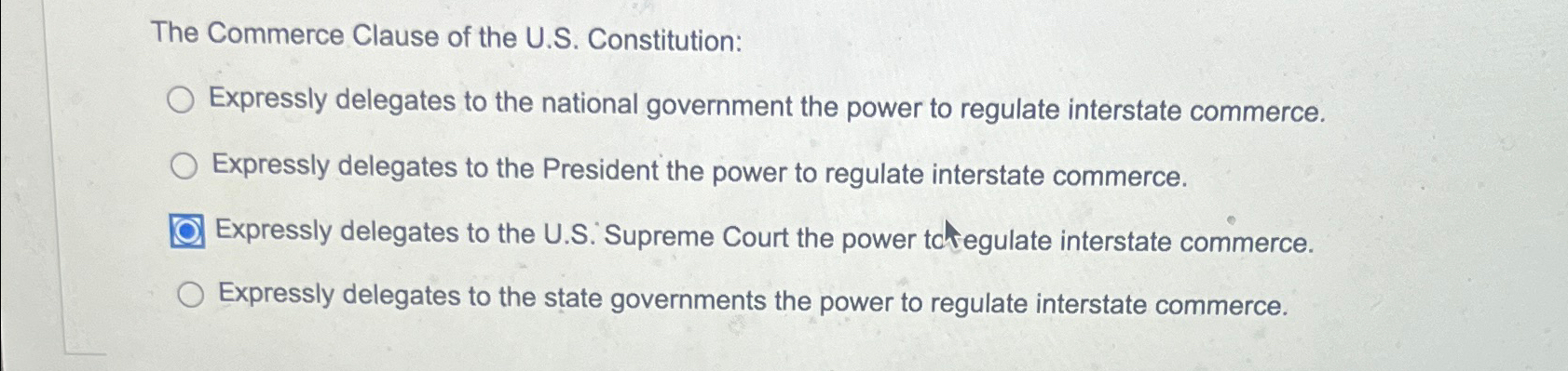 Solved The Commerce Clause of the U.S. | Chegg.com