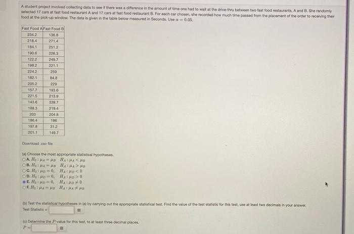 Solved A student project involved collecting data to see if | Chegg.com