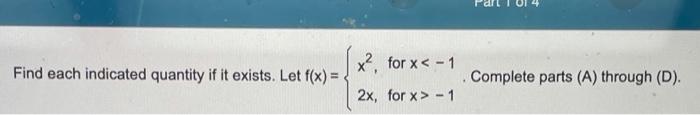 Solved Find each indicated quantity if it exists. Let | Chegg.com