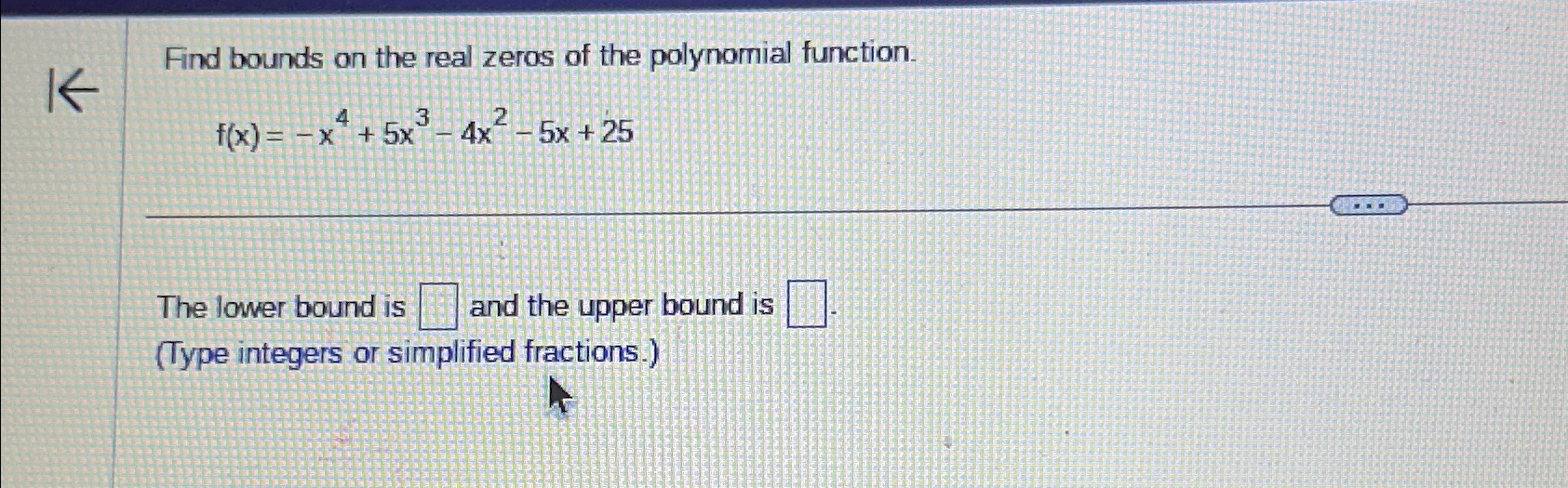 Solved Find bounds on the real zeros of the polynomial | Chegg.com