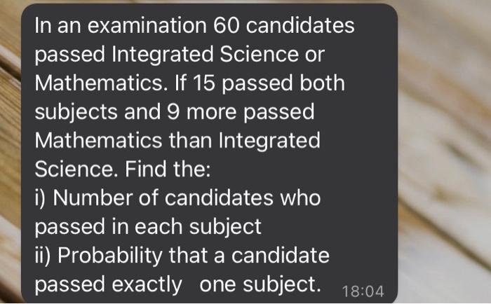 Solved In an examination 60 candidates passed Integrated | Chegg.com