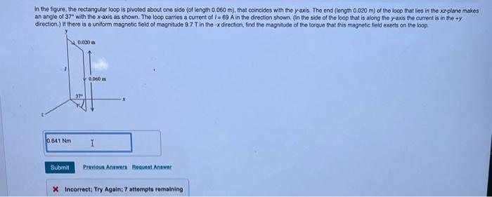 Solved In the figure, the rectangular loop is pivoted about | Chegg.com