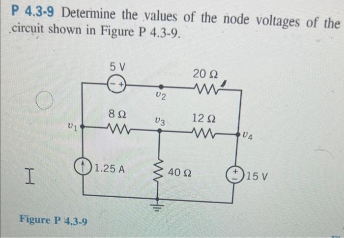 Solved P 4.3-9 Determine the values of the node voltages of | Chegg.com