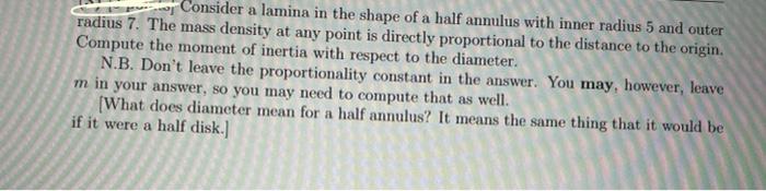 Solved Consider a lamina in the shape of a half annulus with | Chegg.com