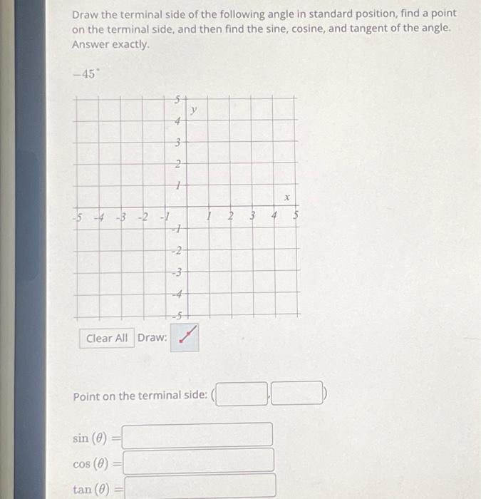 Solved Draw the terminal side of the following angle in | Chegg.com