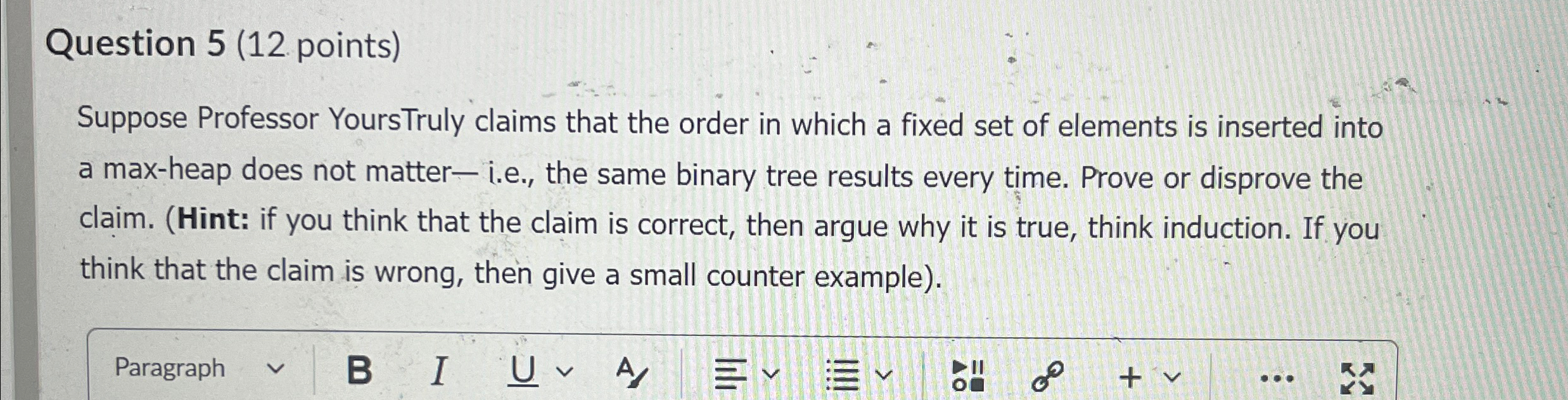 Solved Question 5 (12 ﻿points)Suppose Professor YoursTruly | Chegg.com