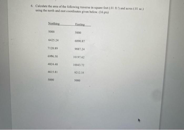 6. Calculate the area of the following traverse in | Chegg.com