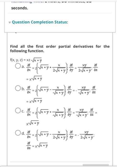 Solved Find all the first order partial derivatives for the | Chegg.com