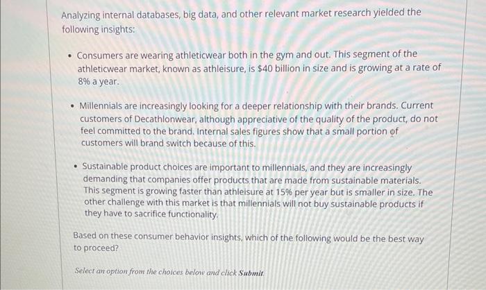 Solved Analyzing internal databases, big data, and other | Chegg.com