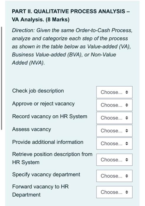 Solved PART II. QUALITATIVE PROCESS ANALYSIS - VA Analysis. | Chegg.com