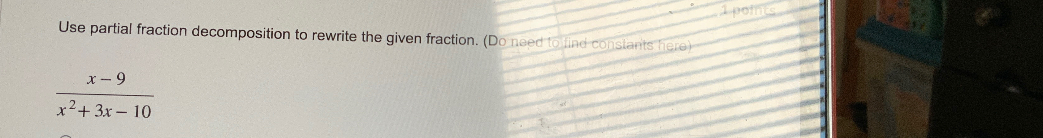 Use partial fraction decomposition to rewrite the | Chegg.com