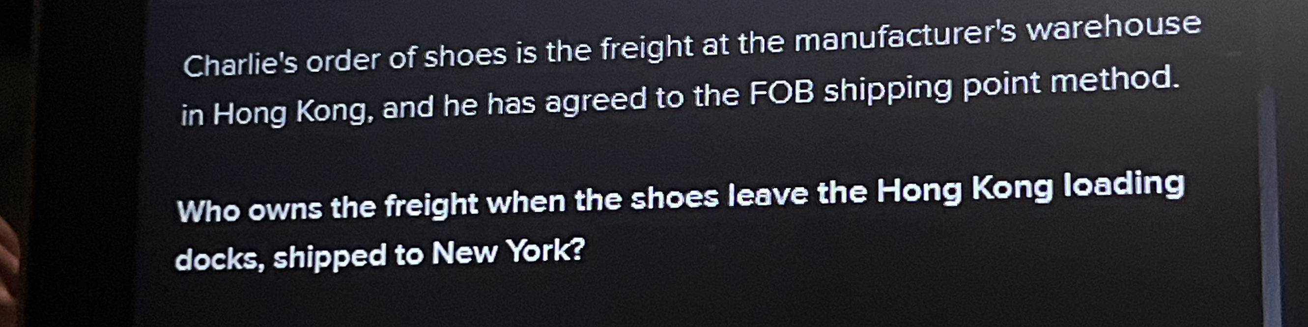 Solved Charlie's order of shoes is the freight at the | Chegg.com