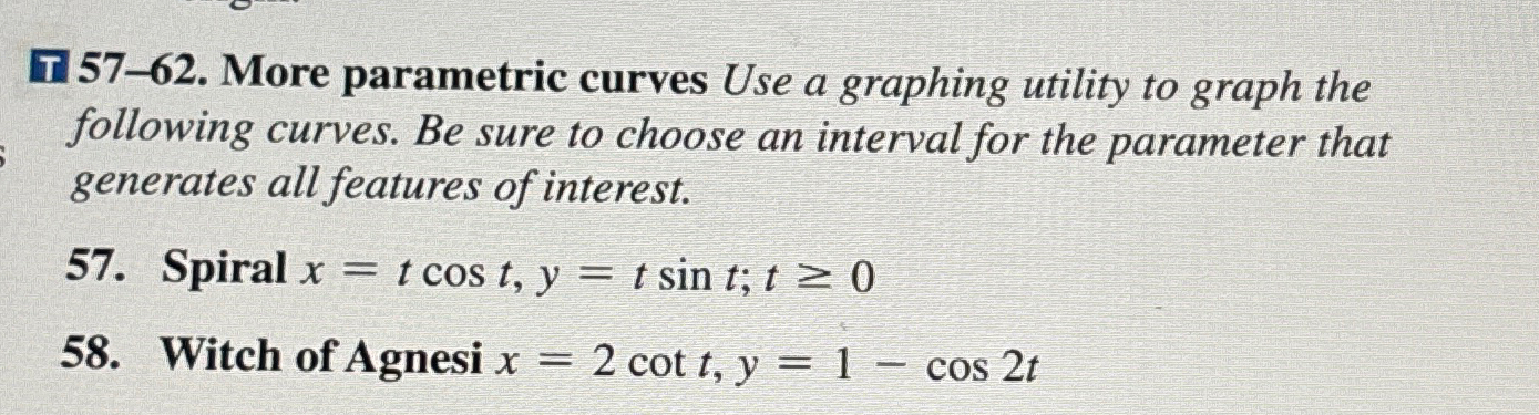 Solved 58 57-62. ﻿More parametric curves Use a graphing | Chegg.com