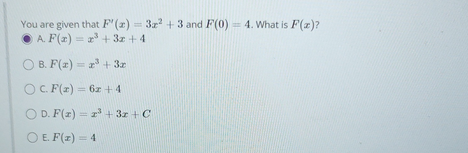 Solved You are given that F'(x)=3x2+3 ﻿and F(0)=4. ﻿What is | Chegg.com