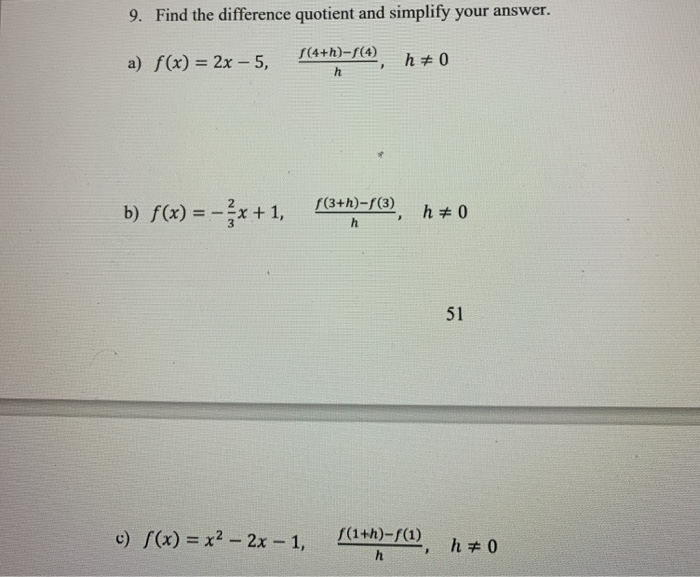 Solved 9. Find the difference quotient and simplify your | Chegg.com