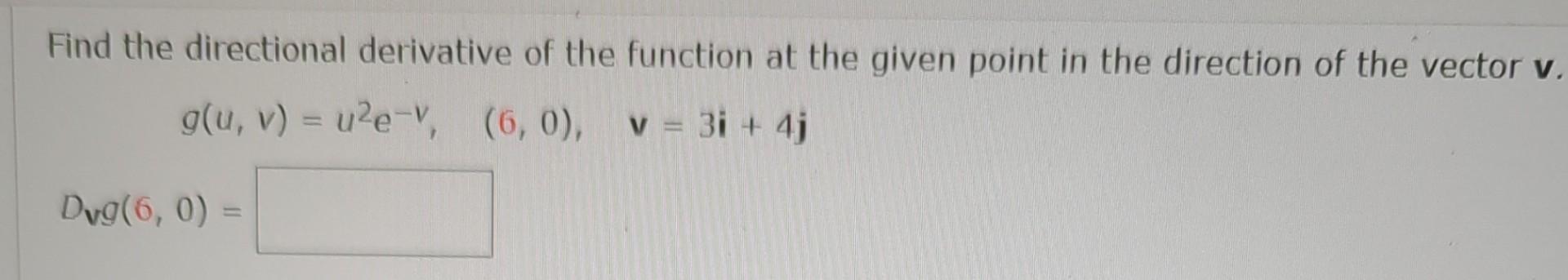 Solved Find the directional derivative of the function at | Chegg.com