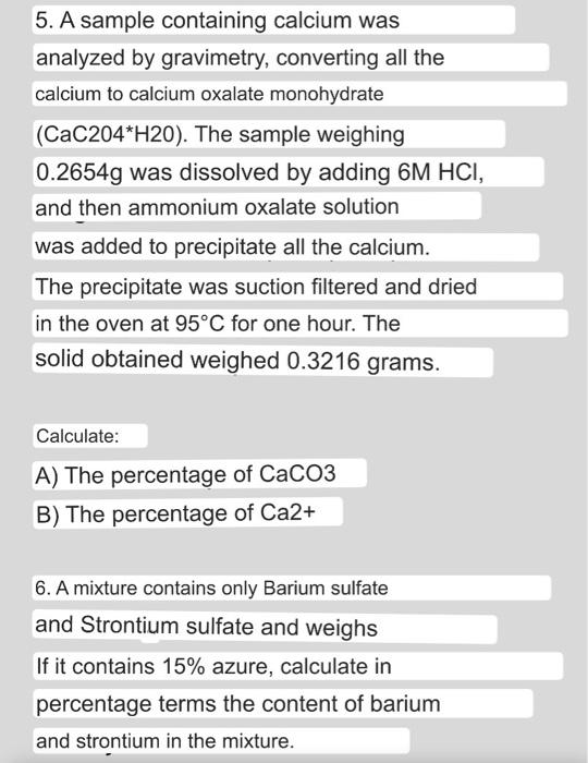 Solved 5. A sample containing calcium was analyzed by | Chegg.com