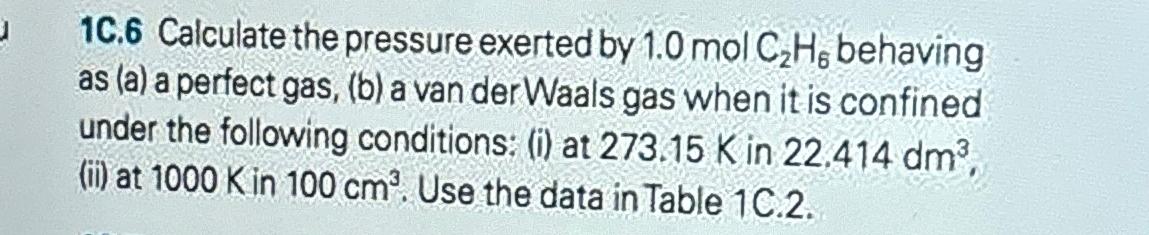 1C. 6 Calculate the pressure exerted by | Chegg.com