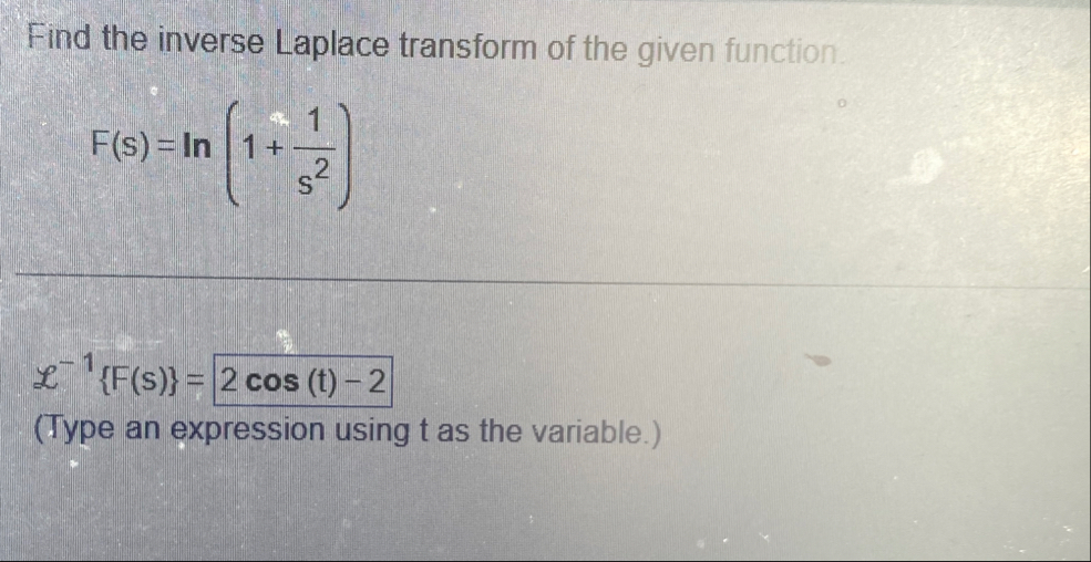 Solved Find the inverse Laplace transform of the given | Chegg.com