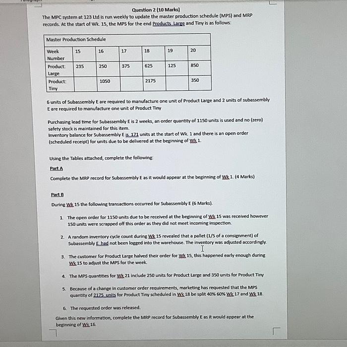Solved Question 2 (10 Marks) The MPC system at 123 Ltd is | Chegg.com