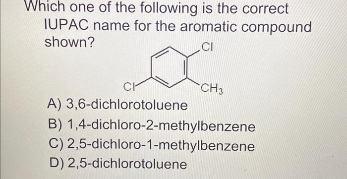 Solved Which one of the following is the correct IUPAC name | Chegg.com