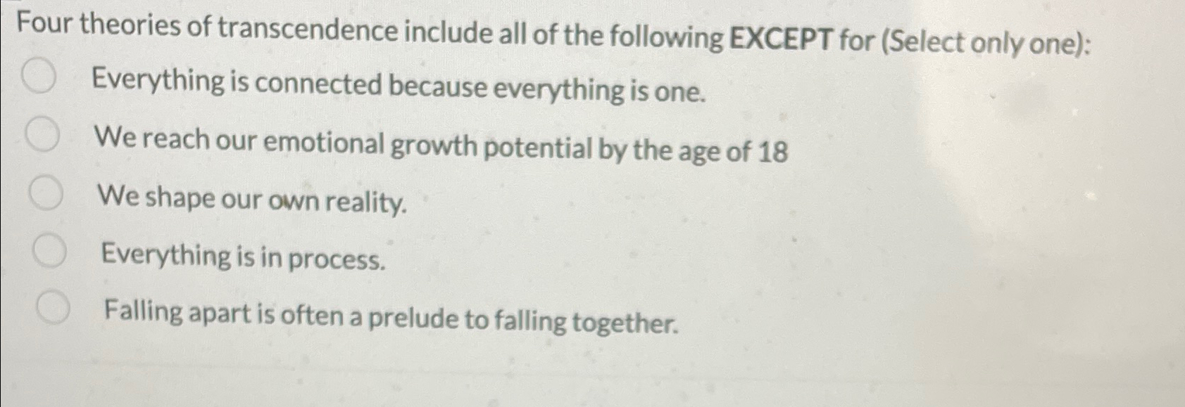 Solved Four theories of transcendence include all of the | Chegg.com