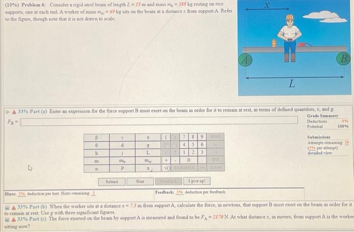 Solved please help with all 3 parts! ty!(10%) Problem 6: | Chegg.com