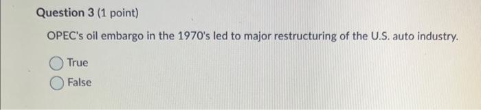 Solved OPEC's oil embargo in the 1970 's led to major | Chegg.com