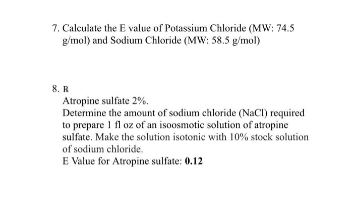 Solved 7. Calculate the E value of Potassium Chloride (MW: | Chegg.com