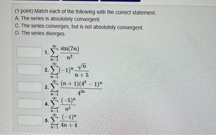 (1 point) Match each of the following with the | Chegg.com