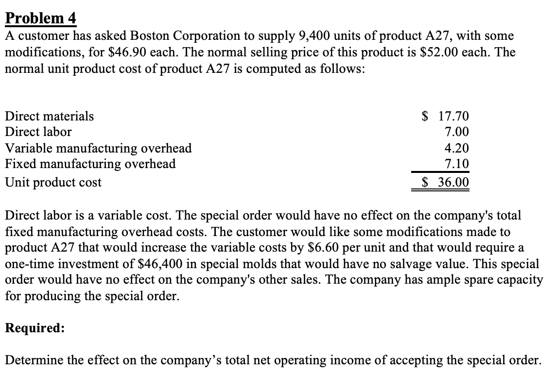 Solved Problem 4A customer has asked Boston Corporation to | Chegg.com