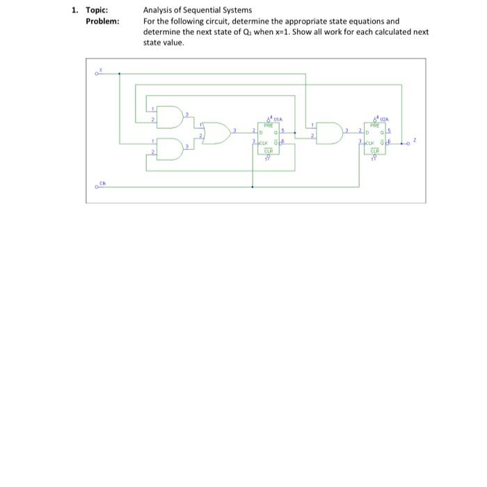 Solved 1. Topic: Problem: Analysis of Sequential Systems For | Chegg.com