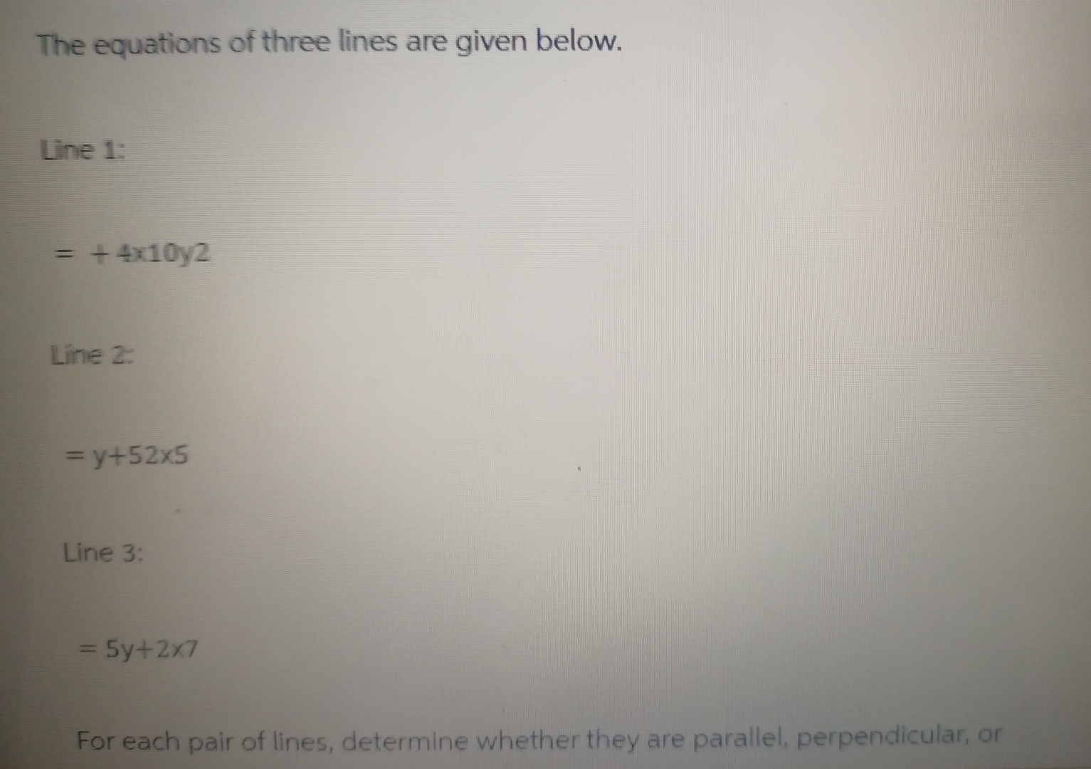 The equations of three lines are given below.Line | Chegg.com