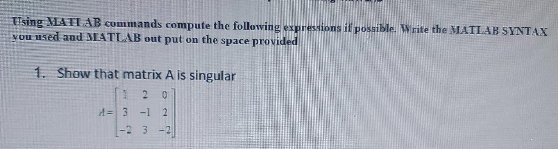 Solved Using MATLAB commands compute the following | Chegg.com