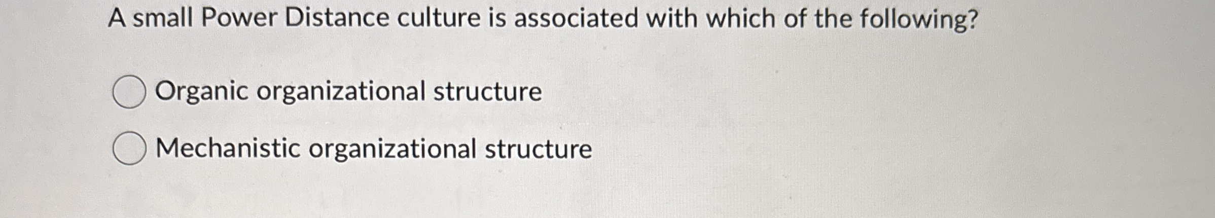 Solved A small Power Distance culture is associated with | Chegg.com