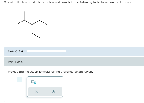 Solved Consider the branched alkane below and complete the | Chegg.com