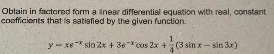 Solved Obtain in factored form a linear differential | Chegg.com