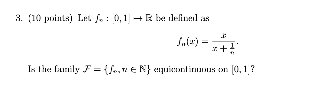 Solved (10 ﻿points) ﻿Let fn:[0,1]|→R be ﻿defined | Chegg.com