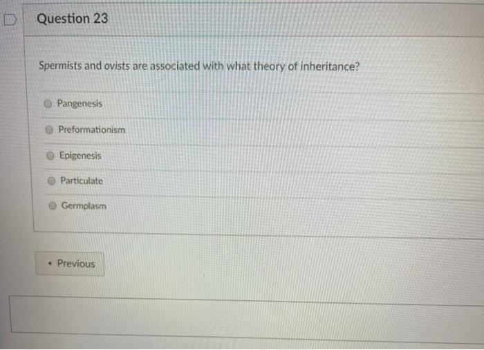 Solved Question 23 Spermists and ovists are associated with | Chegg.com