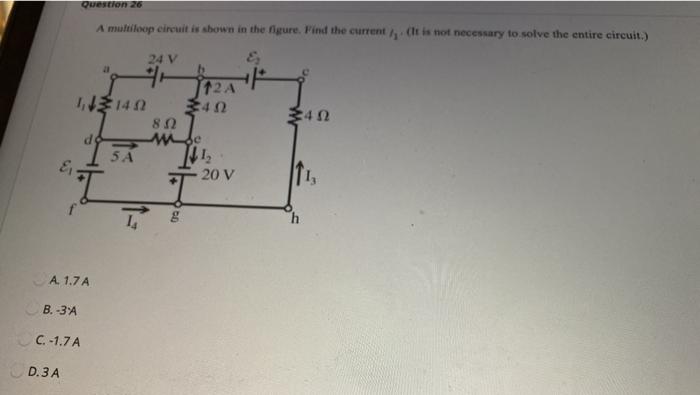Solved Question 26 A multiloop circuit is shown in the | Chegg.com