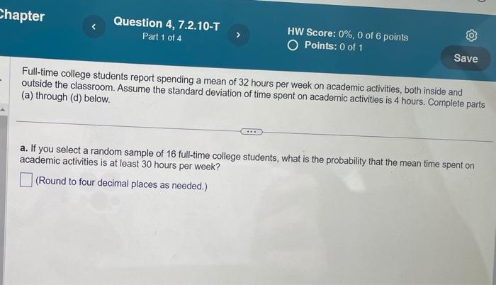 Solved Full-time college students report spending a mean of | Chegg.com
