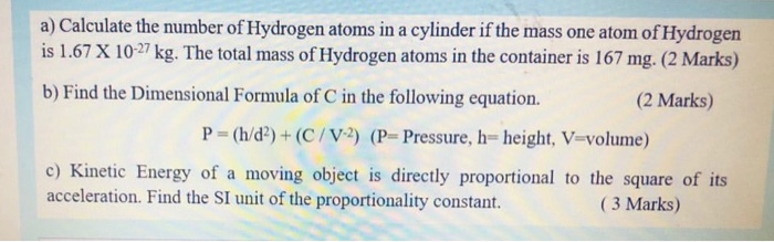 Solved a) Calculate the number of Hydrogen atoms in a | Chegg.com